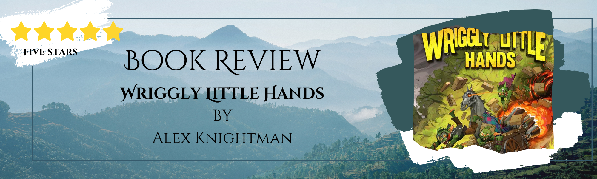 Book Review – Wriggly Little Hands, by Alex Knight – The Write Advice